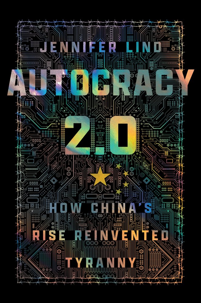 Autocracy 2.0 a book by Jennifer Lind - Bookshop.org US