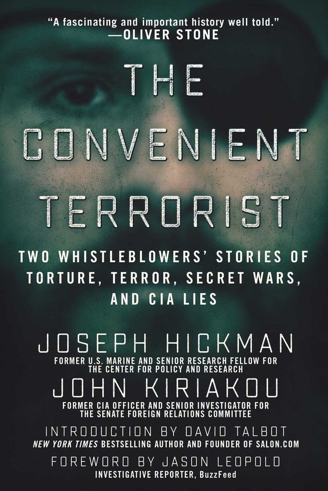 The Convenient Terrorist a book by John Kiriakou, Joseph Hickman, David ...