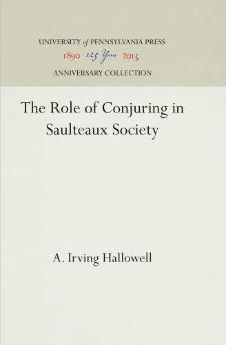 The Role of Conjuring in Saulteaux Society a book by A. Irving Hallowell