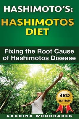 Hashimotos a book by Sabrina Wondracek - Bookshop.org US