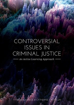 Controversial Issues in Criminal Justice: An Active Learning Approach a ...