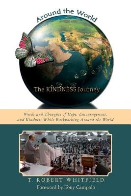 Around the World--the Kindness Journey a book by Tony Campolo and T ...