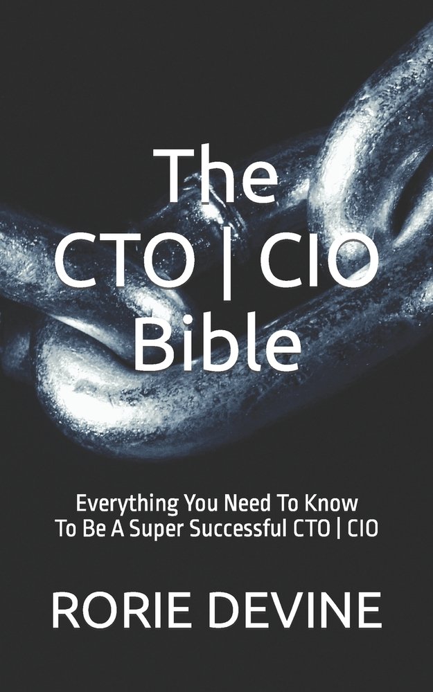 The CTO ] CIO Bible a book by Rorie Devine - Bookshop.org US