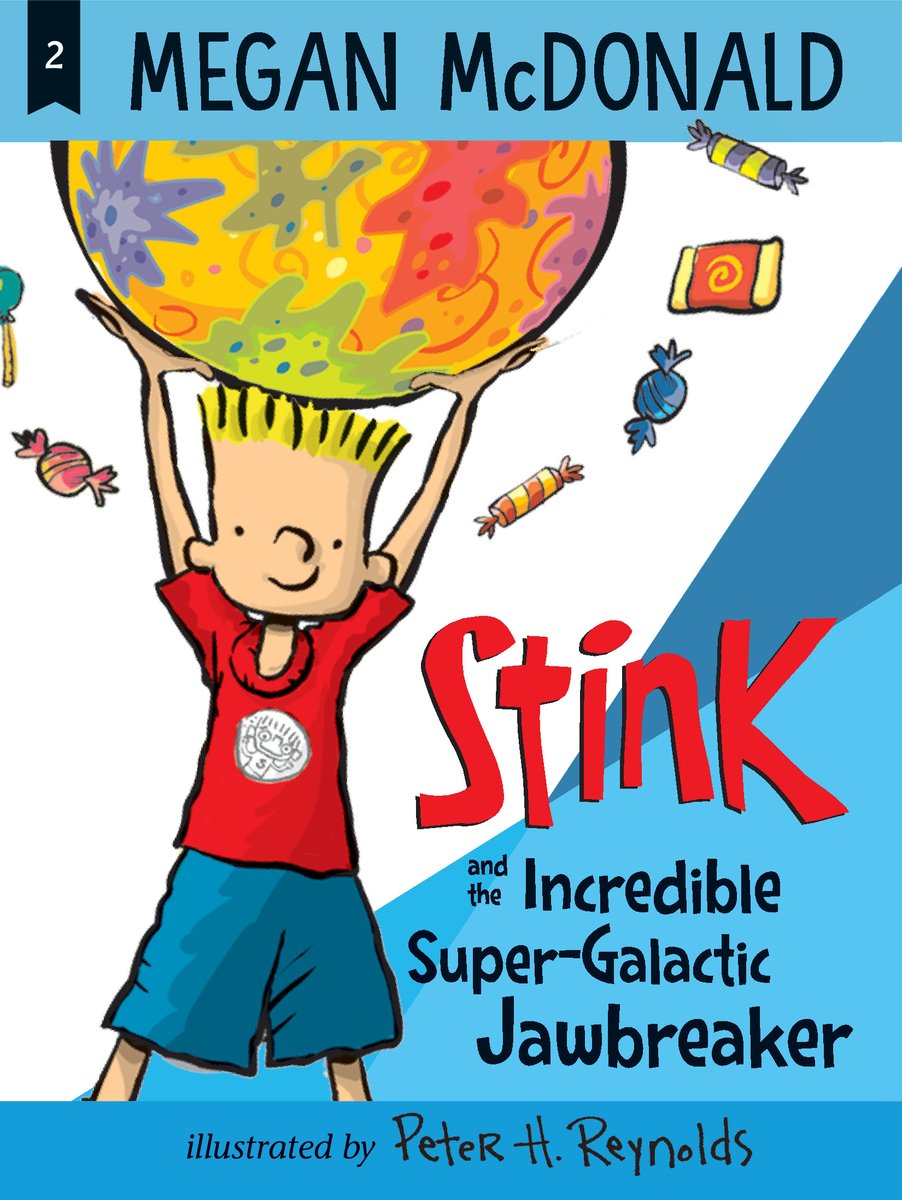 Stink and the Incredible Super-Galactic Jawbreaker a book by Megan ...