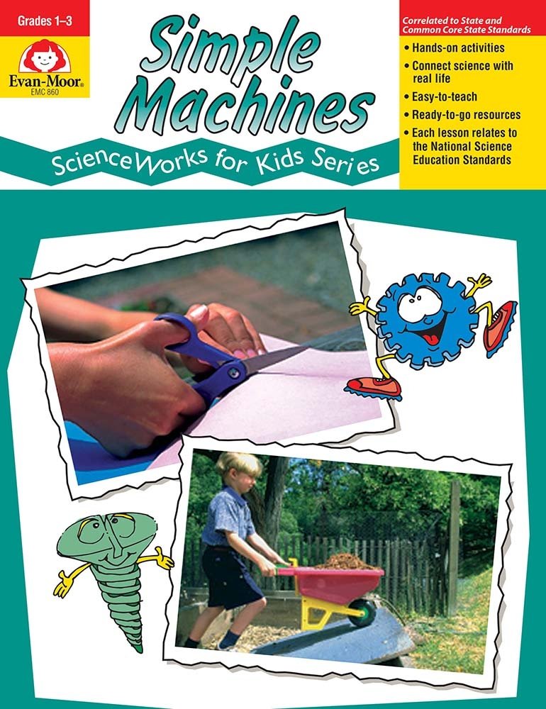Simple Machines a book by Evan-Moor Educational Publishers - Bookshop ...