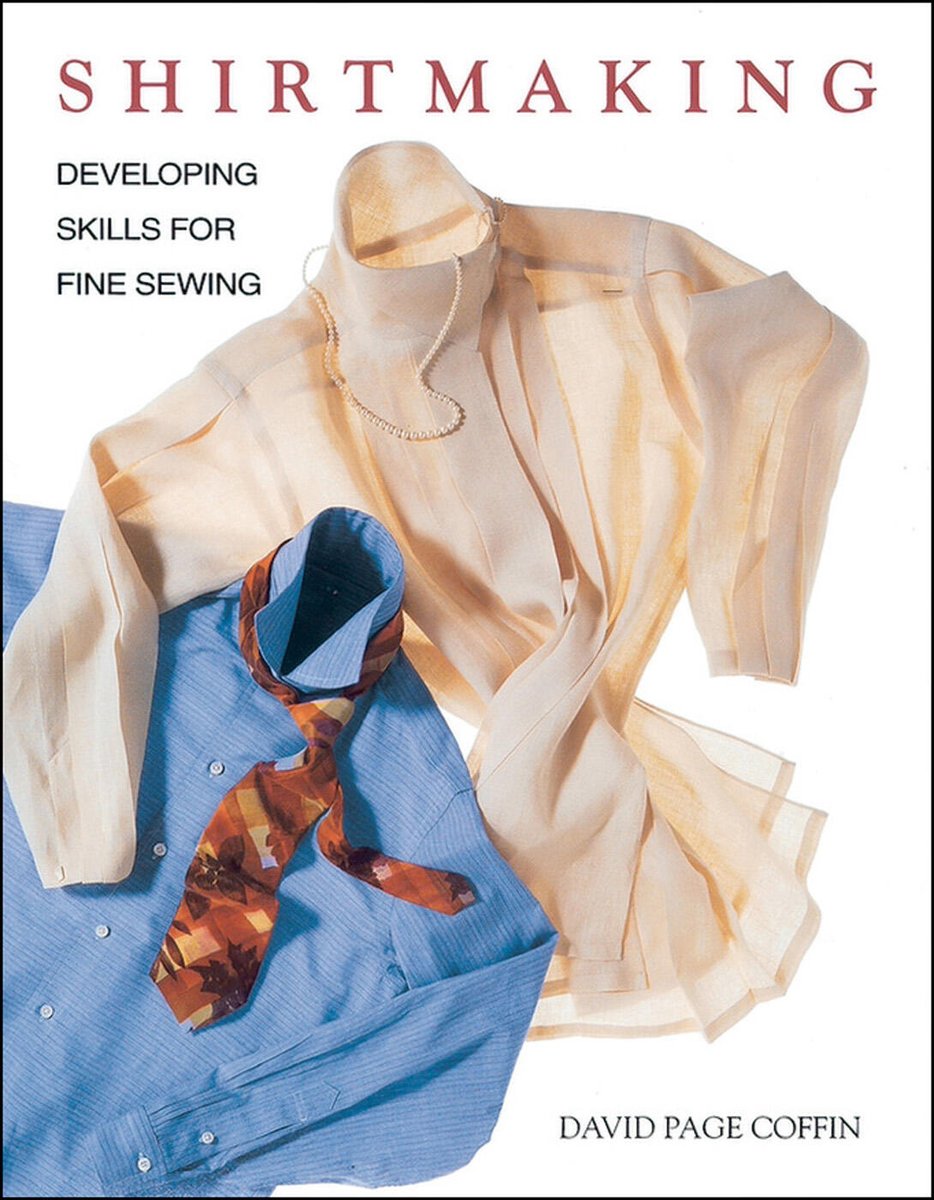 Shirtmaking a book by David Page Coffin - Bookshop.org US