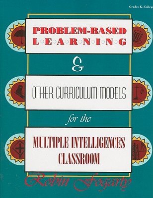 Problem-Based Learning & Other Curriculum Models for the Multiple ...