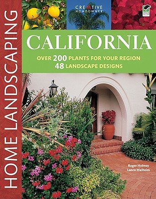 California Home Landscaping, 3rd Edition a book by Lance Walheim and ...