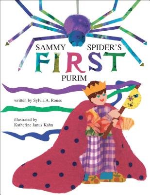 Sammy Spider's First Purim a book by Sylvia A Rouss and Katherine Janus ...