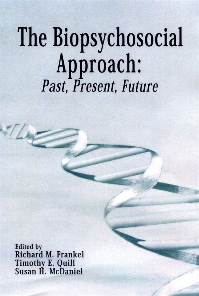 The Biopsychosocial Approach: Past, Present, Future a book by Royalty ...