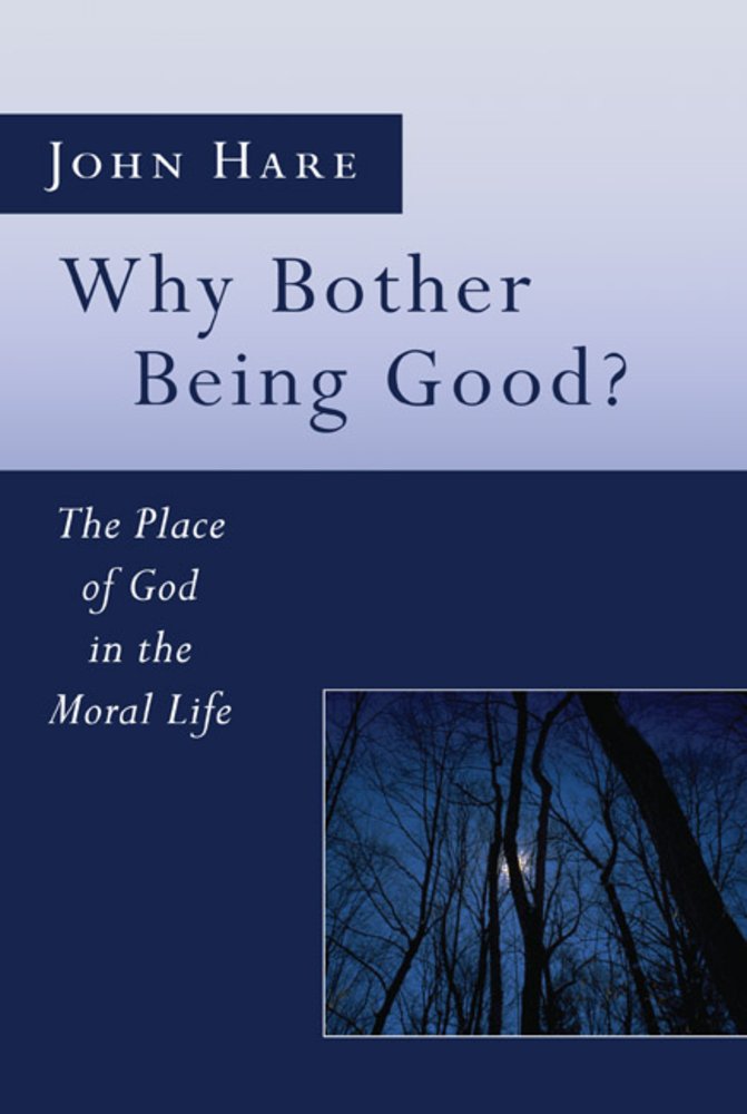 Why Bother Being Good? a book by Noah Porter Professor of Philosophical ...