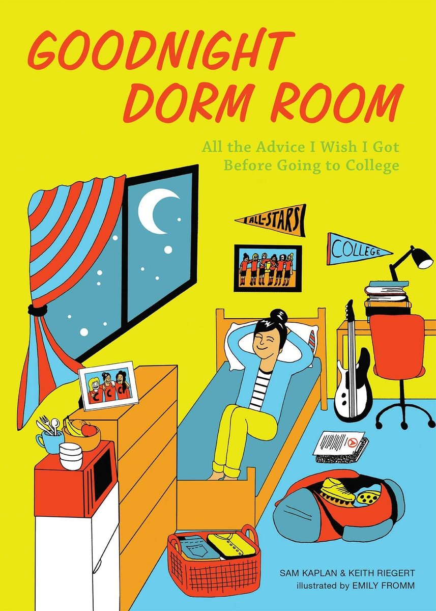 Goodnight Dorm Room a book by Samuel Kaplan, Keith Riegert, and Emily ...