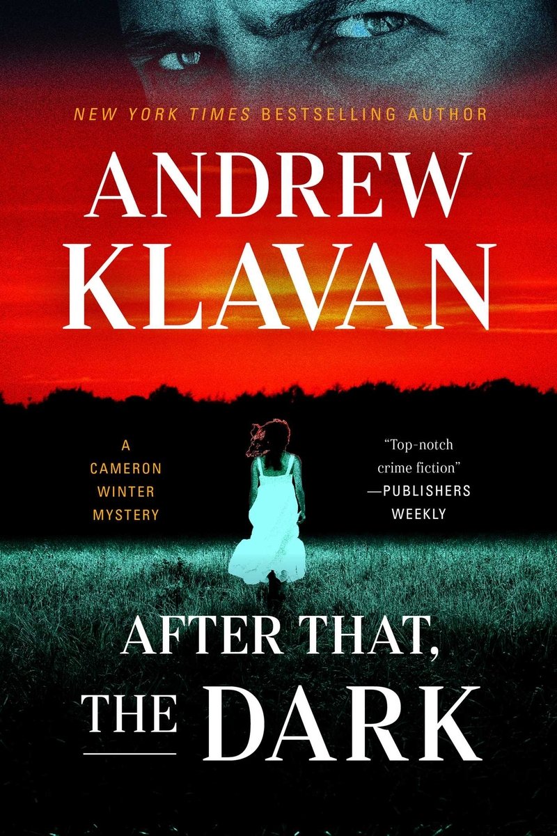 After That, the Dark a book by Andrew Klavan - Bookshop.org US