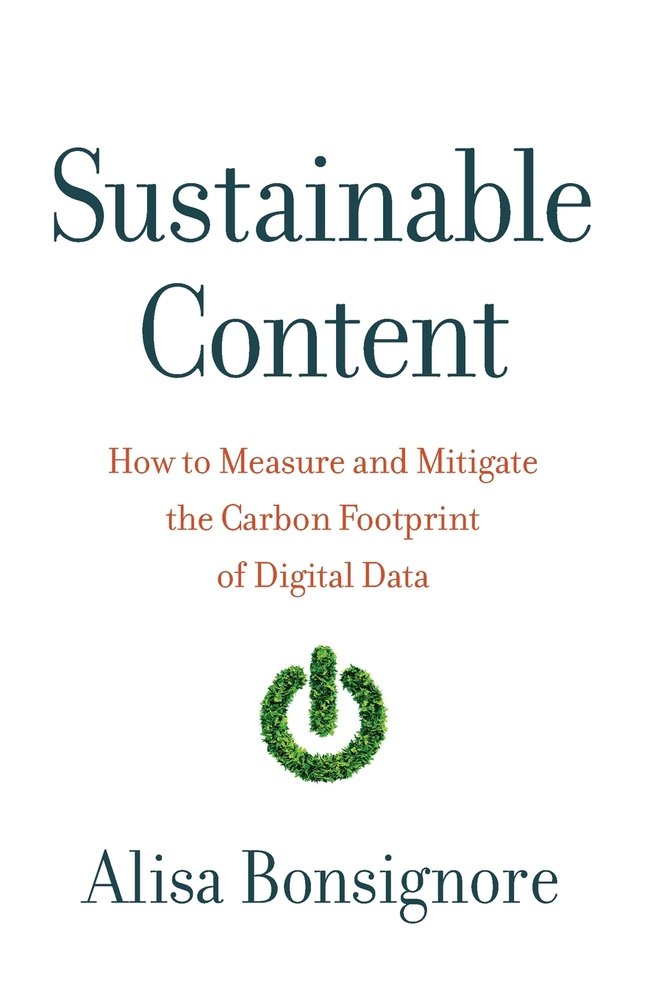 Sustainable Content a book by Alisa Bonsignore - Bookshop.org US