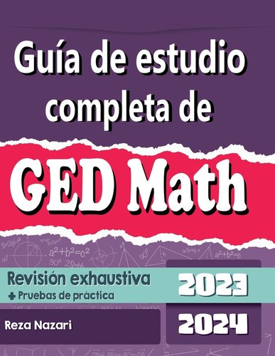 Guía de estudio completa de GED Matemática 2023 - 2024 Revisión ...