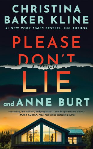 Please Don't Lie a book by Christina Baker Kline and Anne Burt