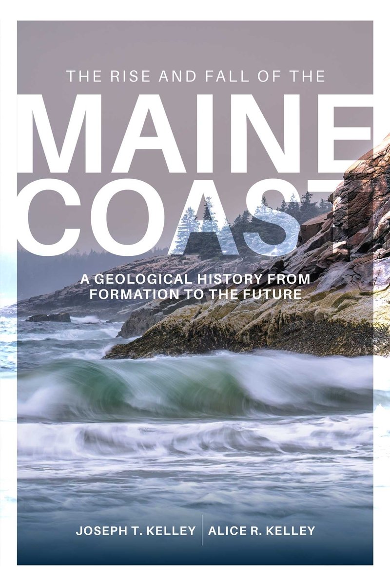 Rise and Fall of the Maine Coast a book by Joseph T. Kelley and Alice R ...
