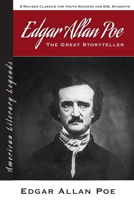 Edgar Allan Poe: The Great Storyteller - 8 Revised Classics for Youth ...