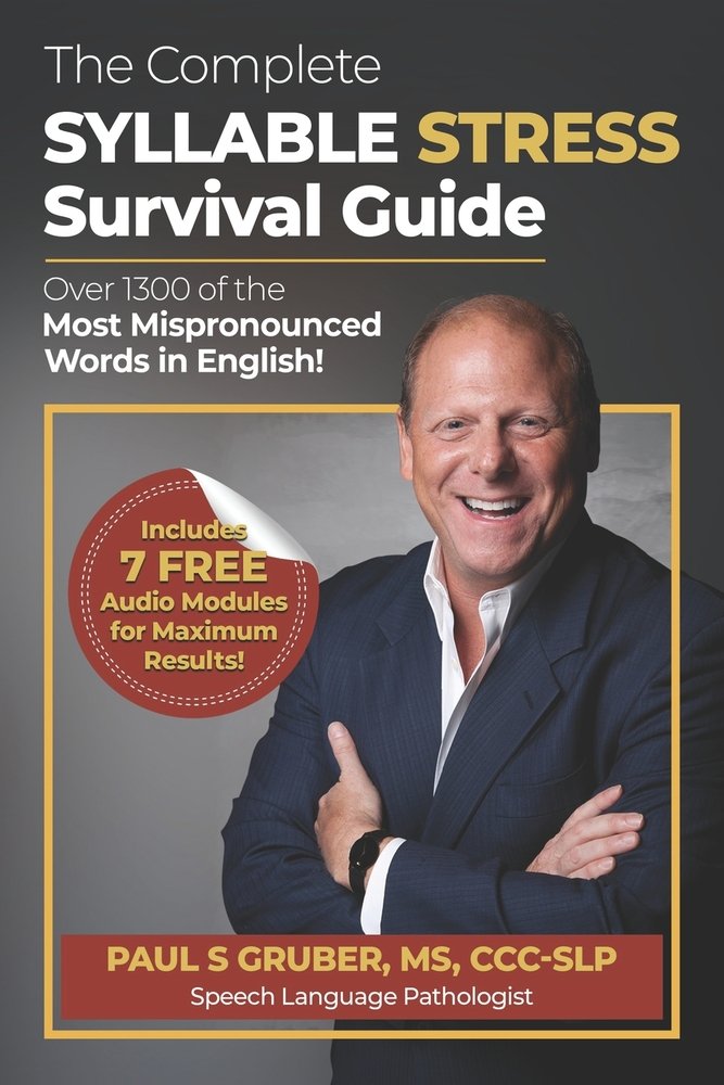 The Complete Syllable Stress Survival Guide a book by Paul S Gruber ...