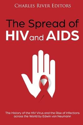 The Spread of HIV and AIDS a book by - Bookshop.org US
