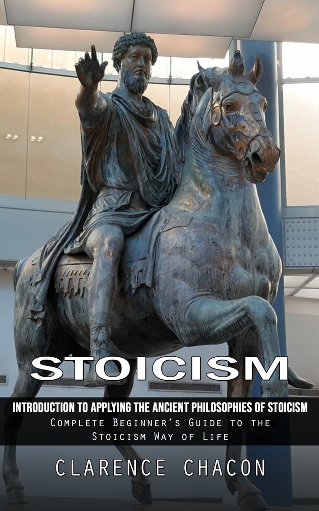 Stoicism a book by Clarence Chacon - Bookshop.org US