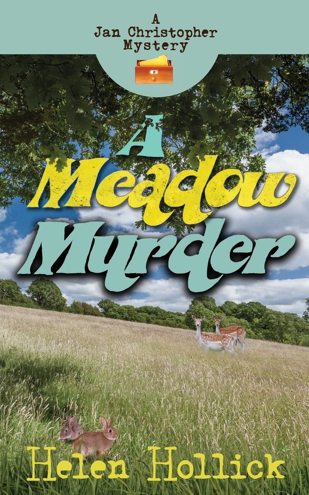 A Meadow Murder - A Jan Christopher Mystery. Episode 4 a book by Helen ...