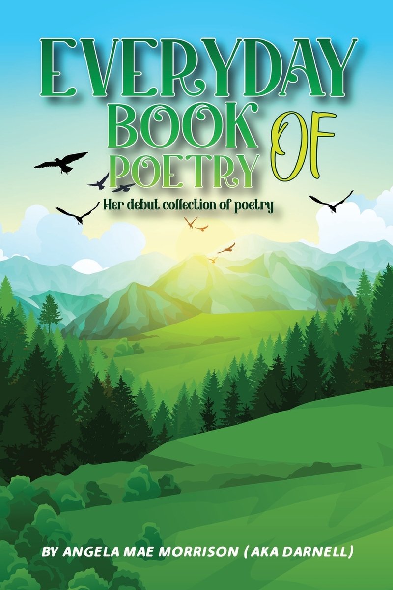 Every Day Book of Poetry a book by Angela Mae Morrison - Bookshop.org US