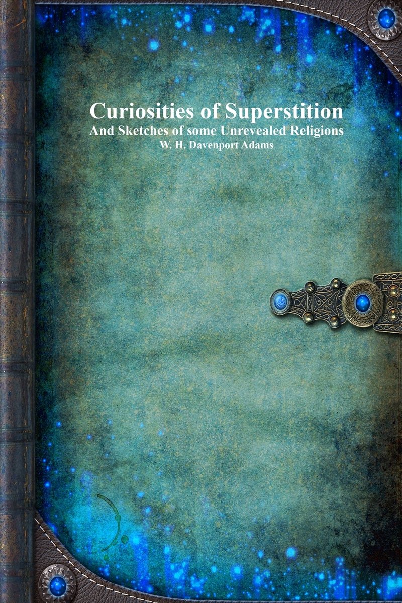 Curiosities of Superstition a book by Anthony Uyl - Bookshop.org US