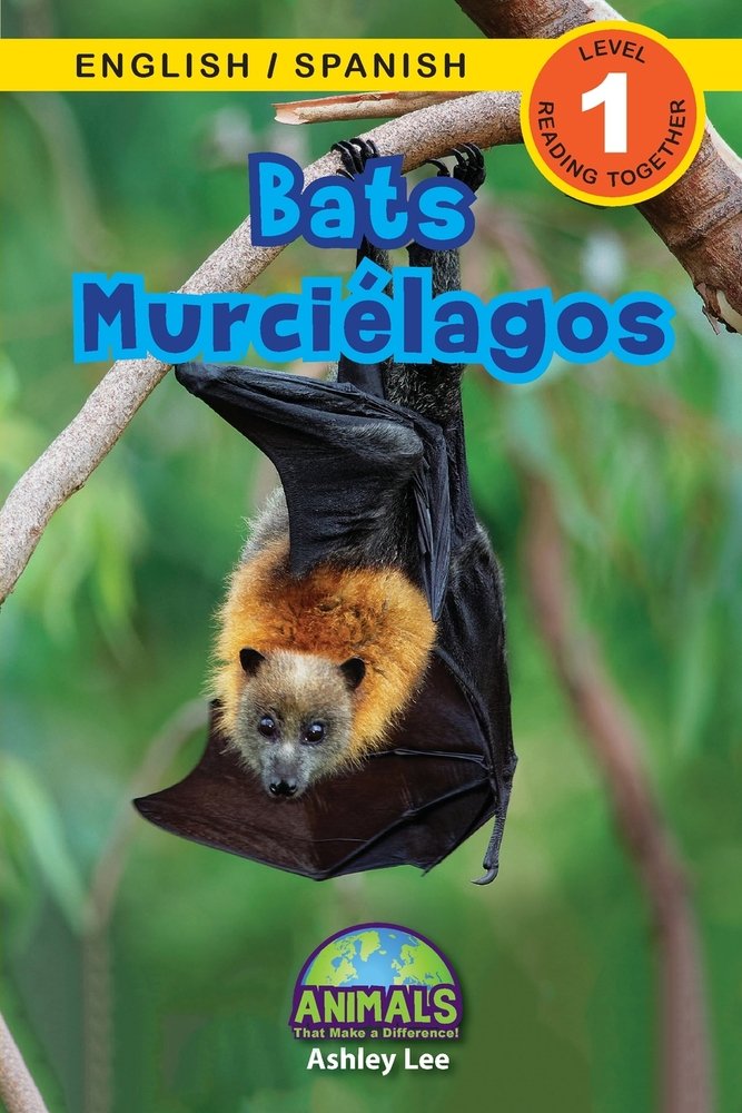 Bats / Murciélagos a book by Ashley Lee and Alexis Roumanis - Bookshop ...