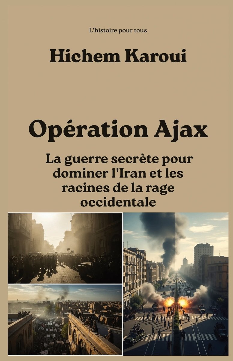 Opération Ajax a book by Hichem Karoui - Bookshop.org US
