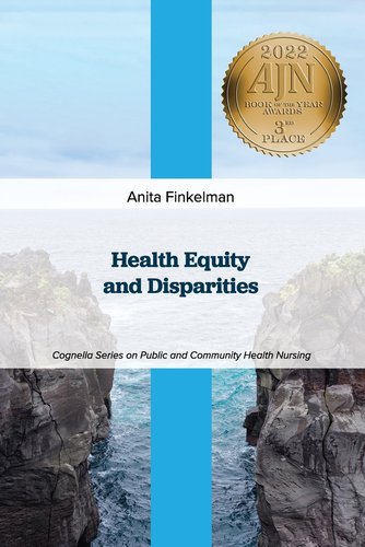 Health Equity and Disparities a book by Anita Finkelman