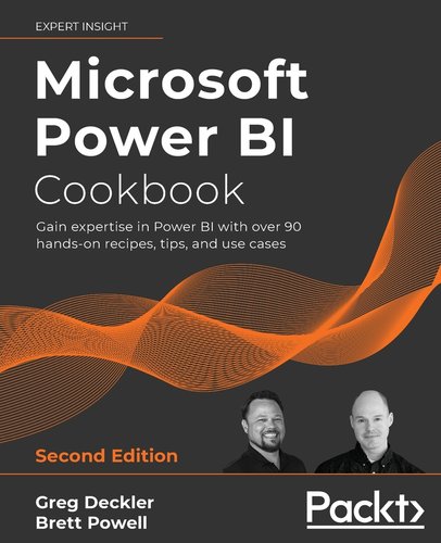 Microsoft Power BI Cookbook - Second Edition: Gain expertise in Power ...
