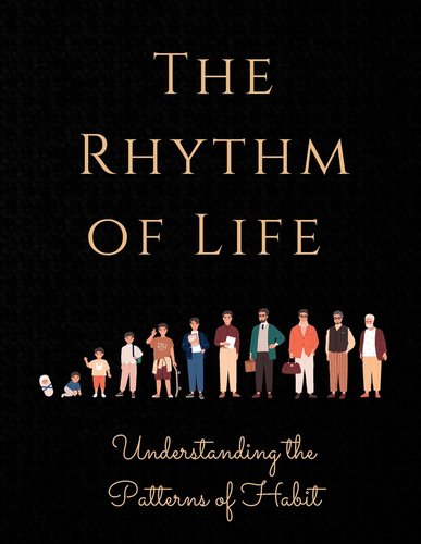 The Rhythm of Life: Understanding the Patterns of Habit a book by Luke ...