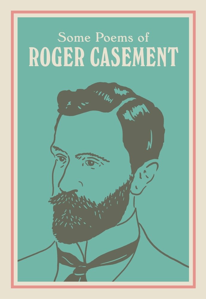 Some Poems of Roger Casement a book by Roger Casement, Seán Hewitt, and ...
