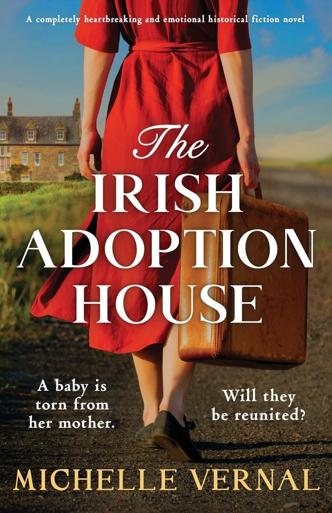 The Irish Adoption House a book by Michelle Vernal - Bookshop.org US