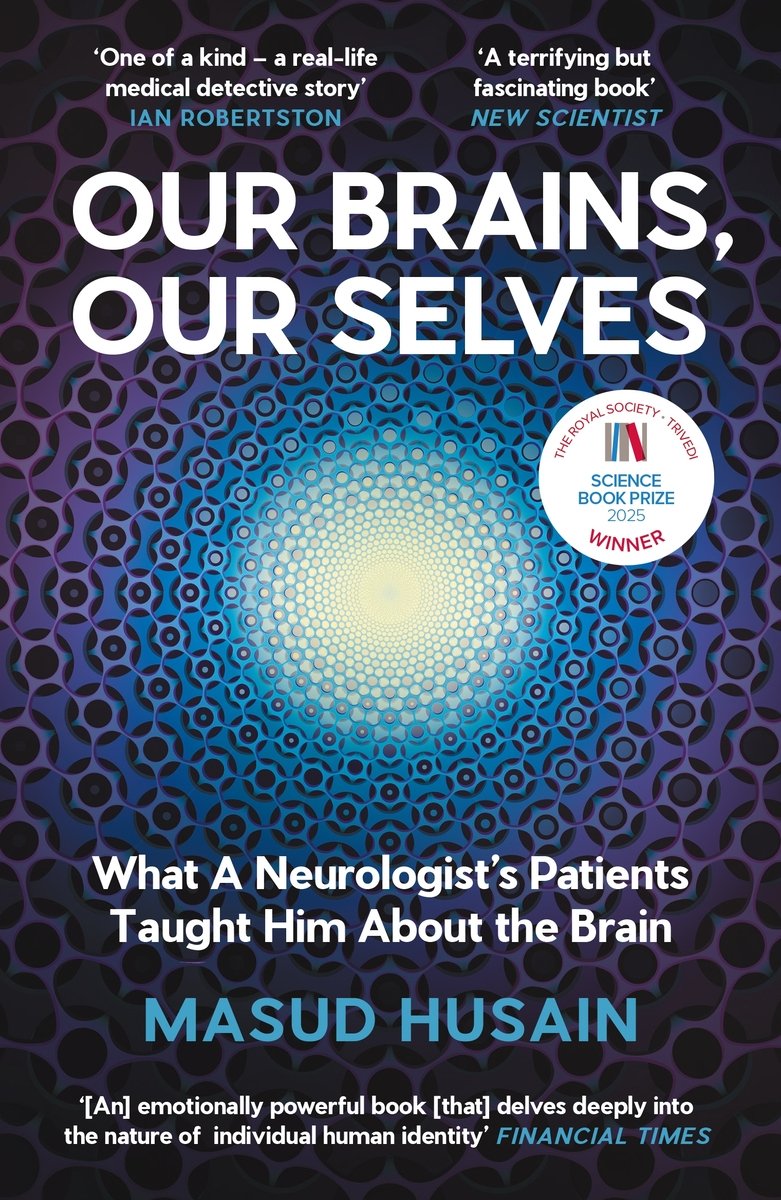 Our Brains, Our Selves a book by Masud Husain - Bookshop.org US