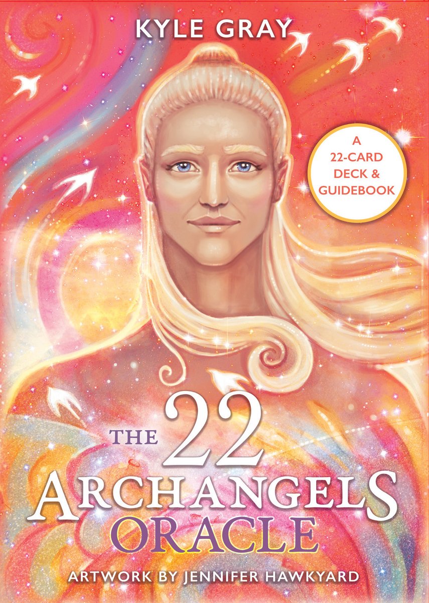 The 22 Archangels Oracle a book by Kyle Gray and Jennifer Hawkyard ...
