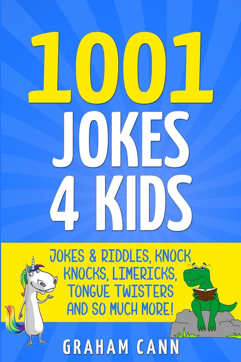 1001 Jokes 4 Kids a book by Graham Cann - Bookshop.org US