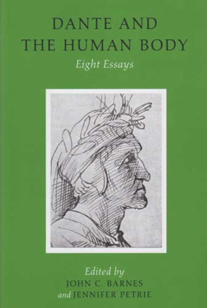 Dante and the Human Body a book by John C Barnes and Jennifer Petrie ...