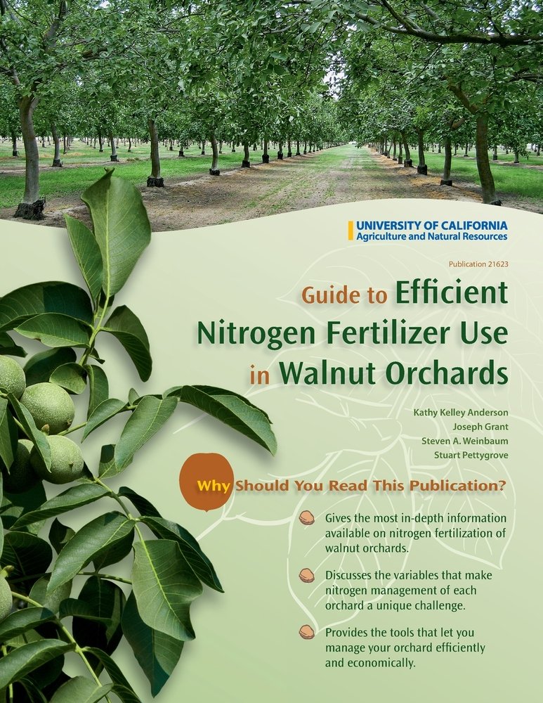 Guide to Efficient Nitrogen Fertilizer Use in Walnut Orchards a book by ...