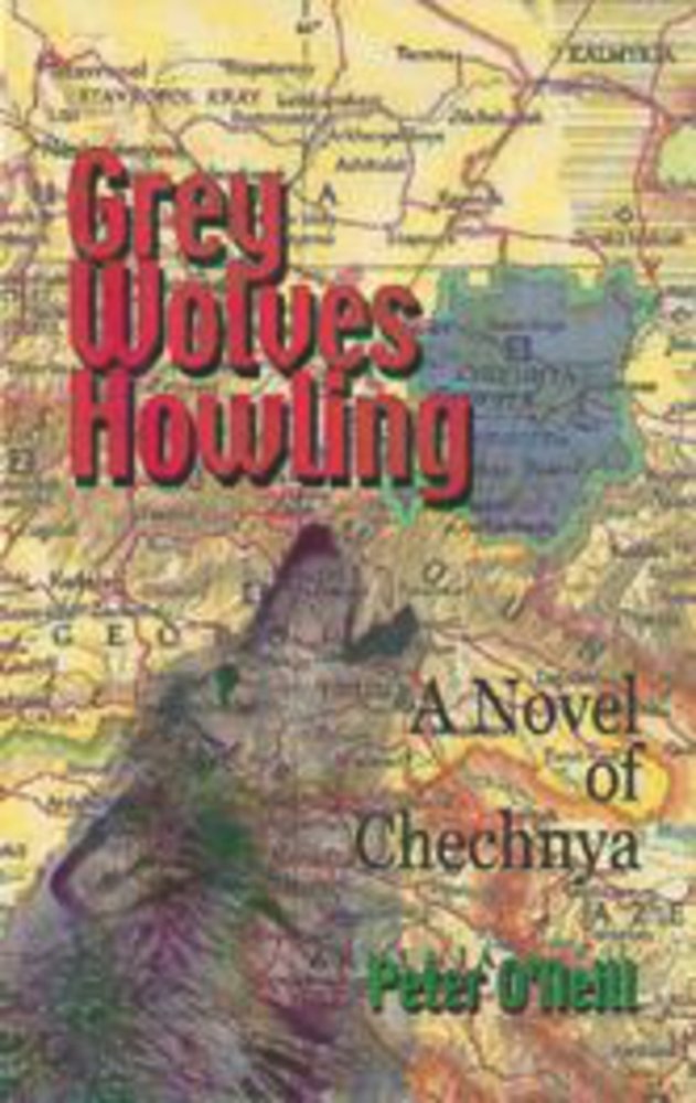 Grey Wolves Howling a book by Peter O'Neill - Bookshop.org US