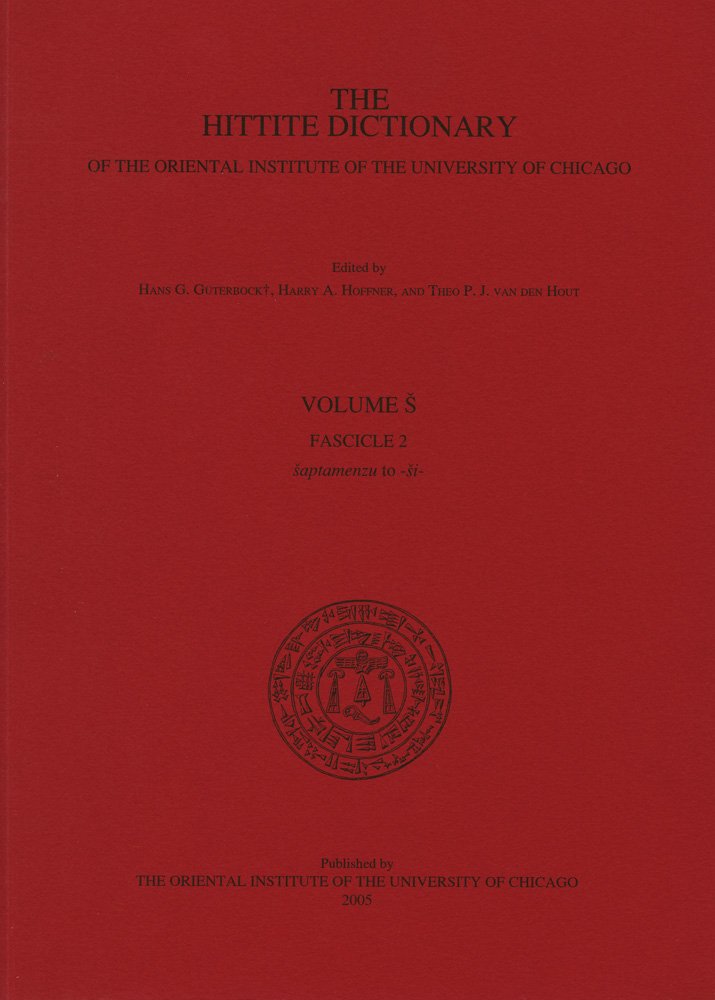 The Hittite Dictionary of the Oriental Institute of the University of ...