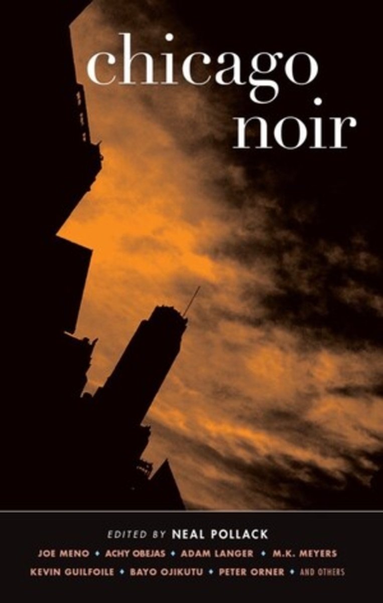Chicago Noir a book by Neal Pollack - Bookshop.org US