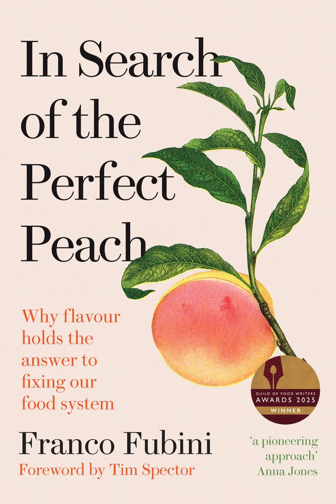 In Search of the Perfect Peach a book by Franco Fubini and Tim Spector ...