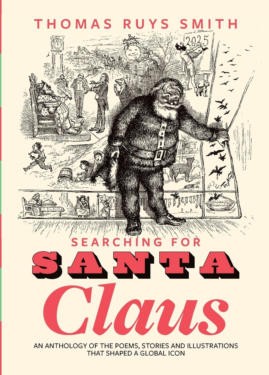 Searching for Santa Claus a book by Thomas Ruys Smith - Bookshop.org US