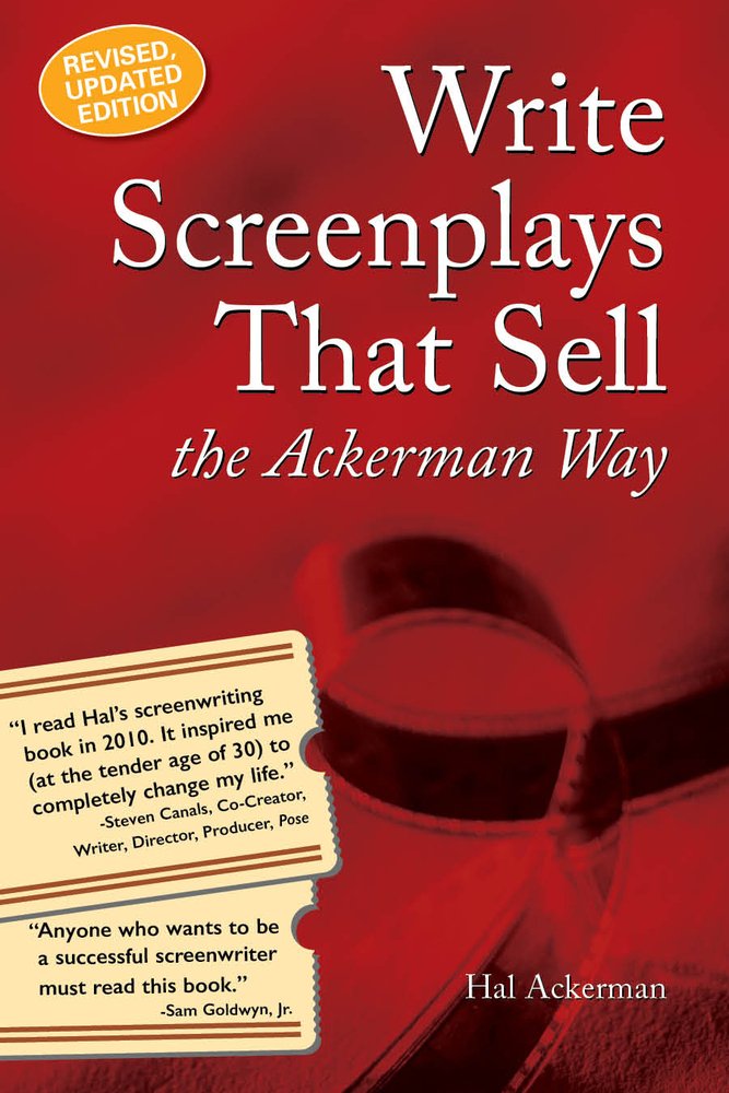 Write Screenplays That Sell: The Ackerman Way a book by Hal Ackerman ...
