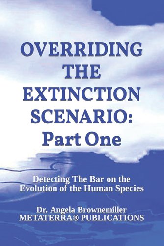 Overriding the Extinction Scenario: Part One: Detecting The Bar on the ...