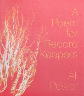A Poem for Record Keepers a book by Ali Power