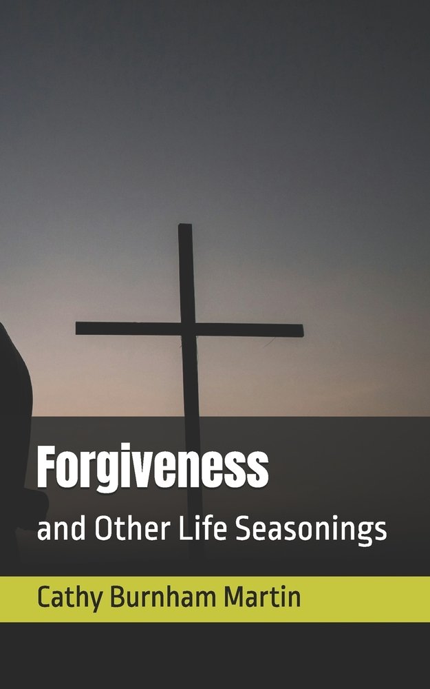 Forgiveness a book by Cathy Burnham Martin - Bookshop.org US