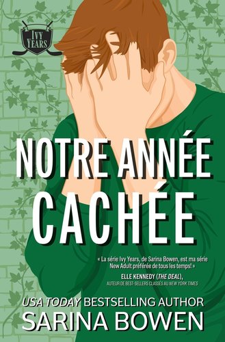 Notre année cachée a book by Sarina Bowen and Laure Valentin